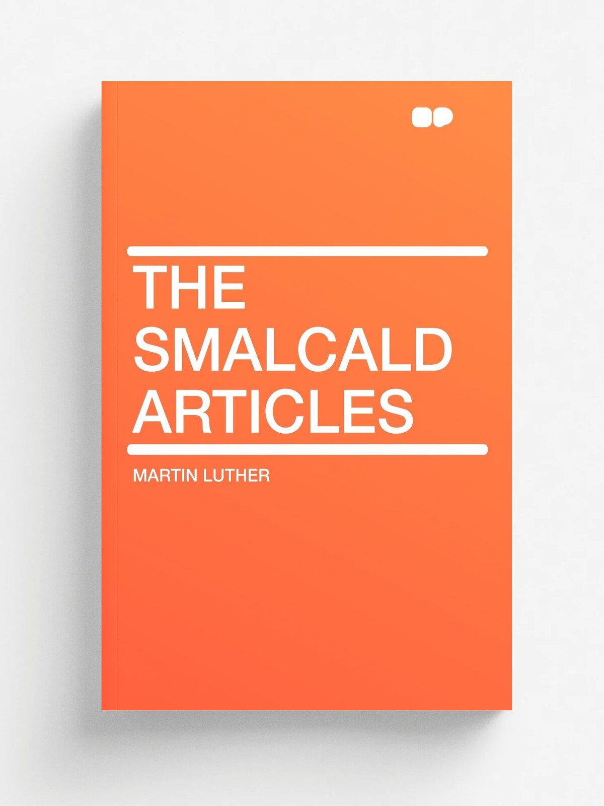 The Smalcald Articles