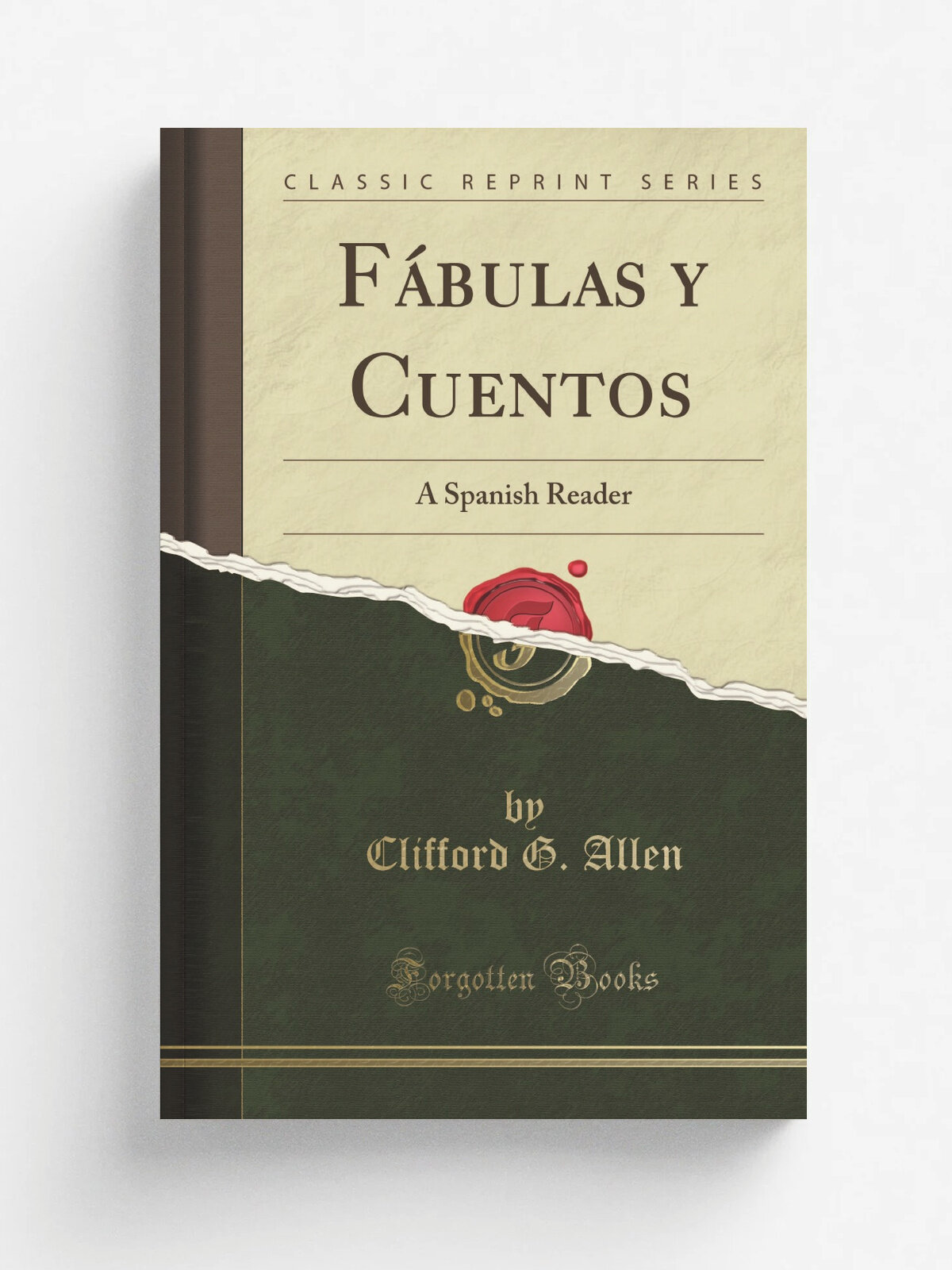 F.bulas y Cuentos. A Spanish Reader (Classic Reprint)