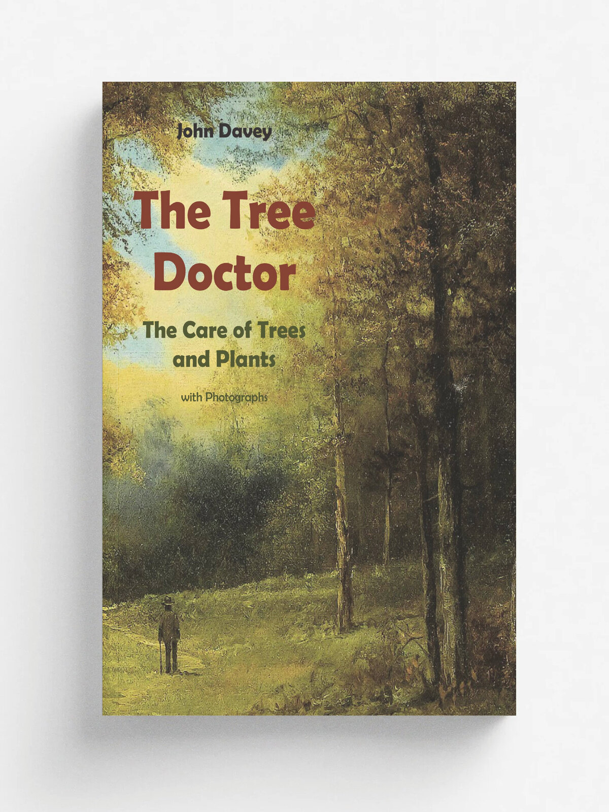 The Tree Doctor / Доктор дерева. The Care of Trees and Plants (with Photographs) / Уход за деревьями и растениями (с фотографиями)