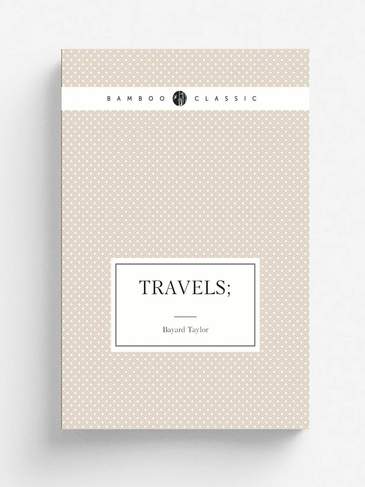 Travels;