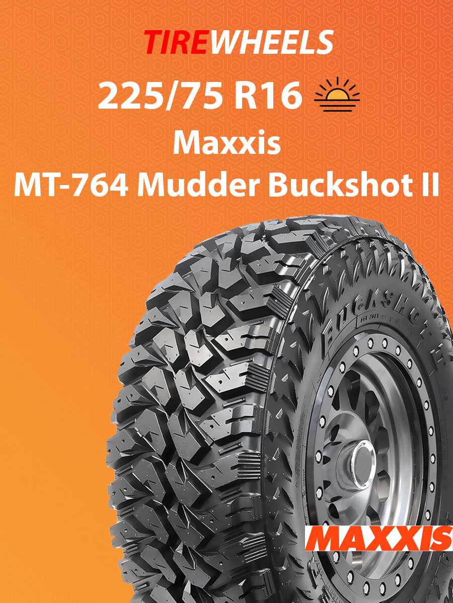 Шины летние Maxxis MT-764 Mudder Buckshot II 225/75 R16 115/112Q
