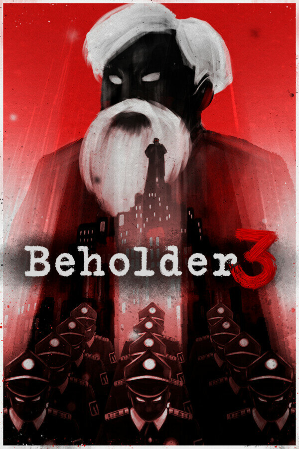 Beholder 3, Все страны