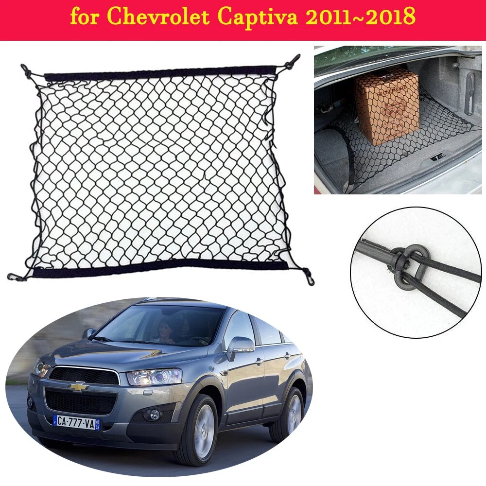Для Chevrolet Captiva 2011 ~ 2018 для хранения багажа в багажник автомобиля Органайзер для груза крючки нейлоновая эластичная сетка пластиковые автомобильные аксессуары