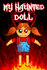 My Haunted Doll, Все страны