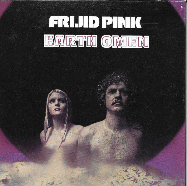 Компакт-диск FRIJID PINK - Earth Omen (1 CD)