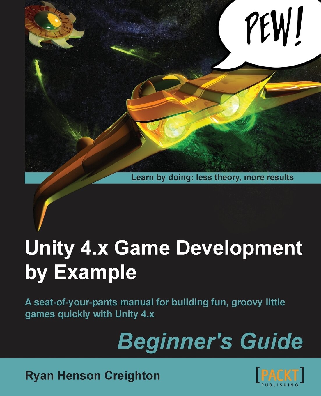 Unity 4. X Game Development by Example — фото 1