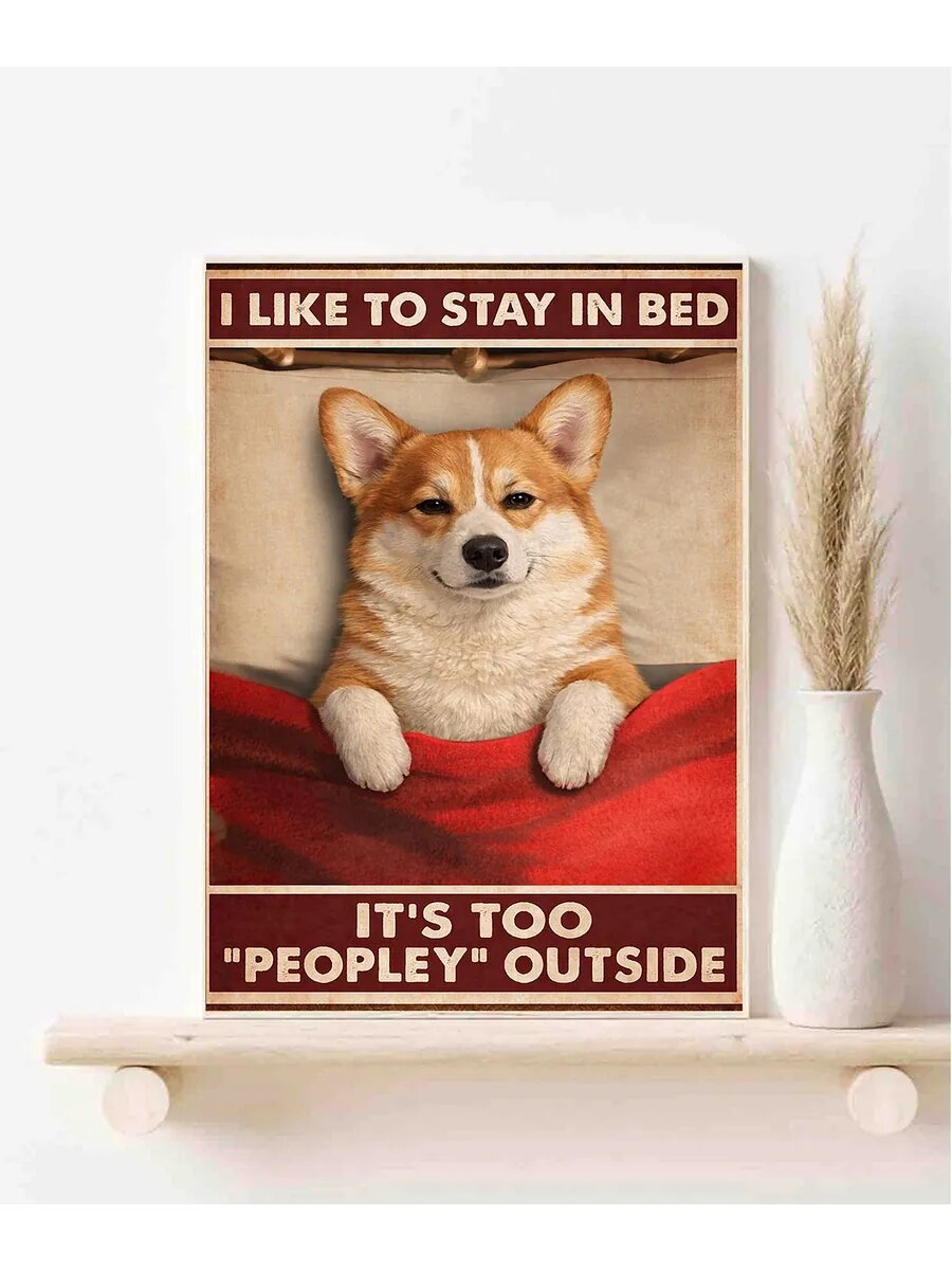 Вельш-корги пемброк, Stay In Bed, Плакат 30x42см