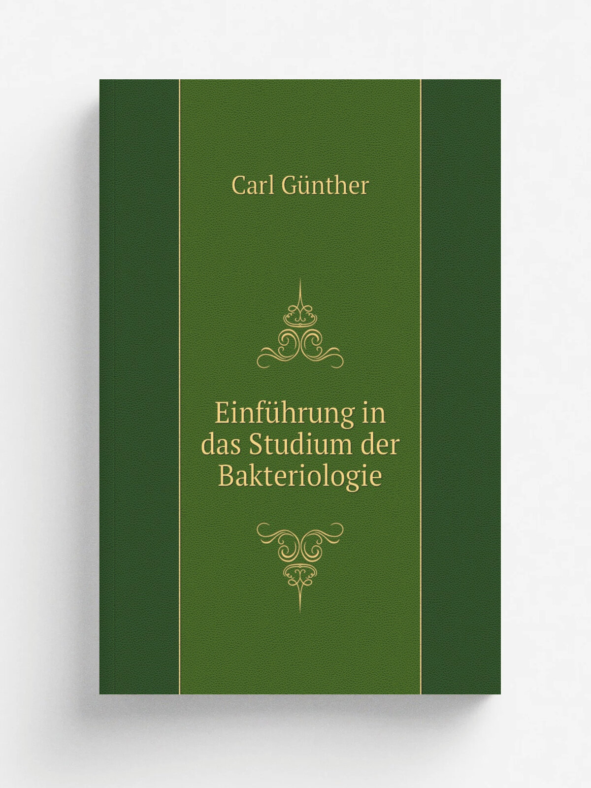 Einf.hrung in das Studium der Bakteriologie | Carl G.nther | 1895 | Leipzig : G. Thieme | Репринт
