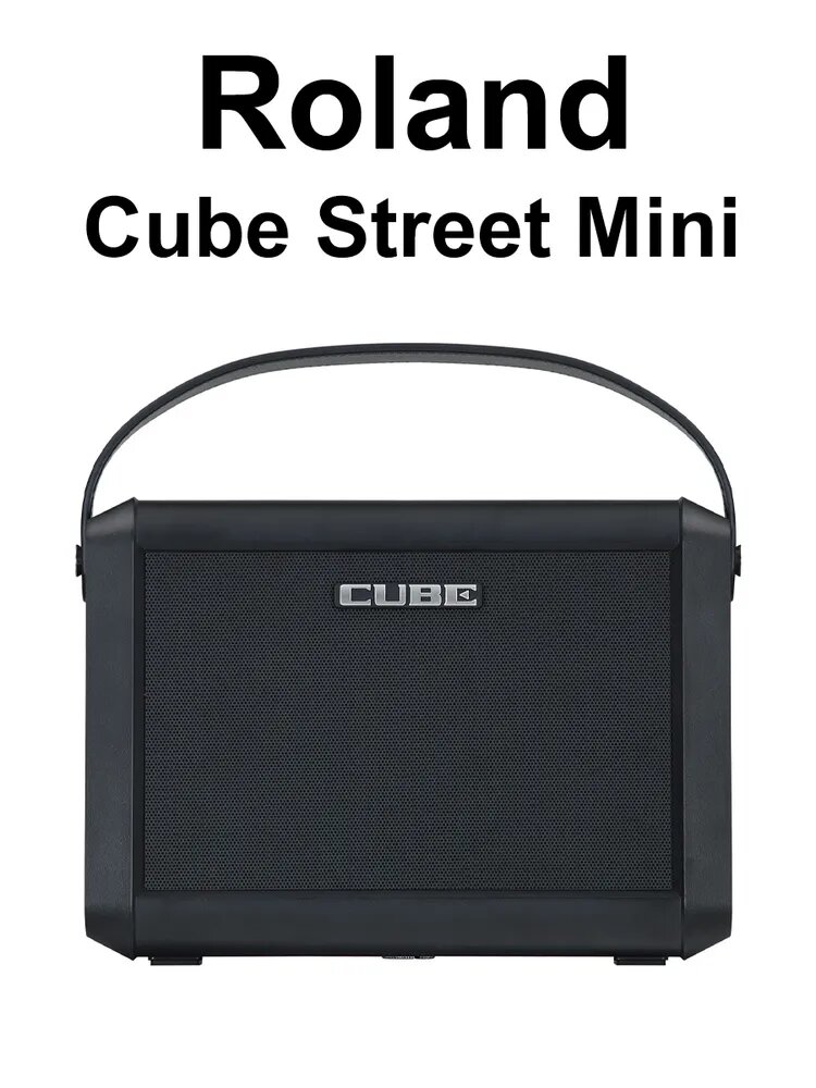 Портативный перезаряжаемый гитарный усилитель Roland Cube Street Mini, акустика для уличных выступлений и стриминга, двухканальный, с Bluetooth, встроенными эффектами
