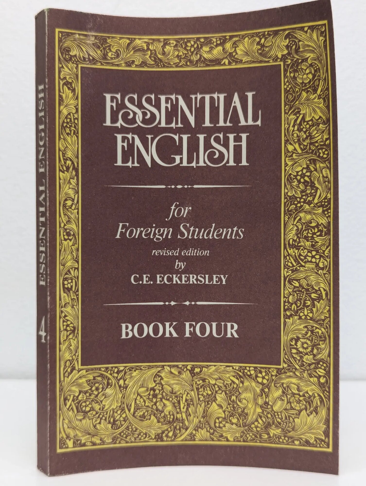 Essential English for Foreign Students. Book Four. В 4 томах. Том 4 Эккерсли Карл Эварт 1993