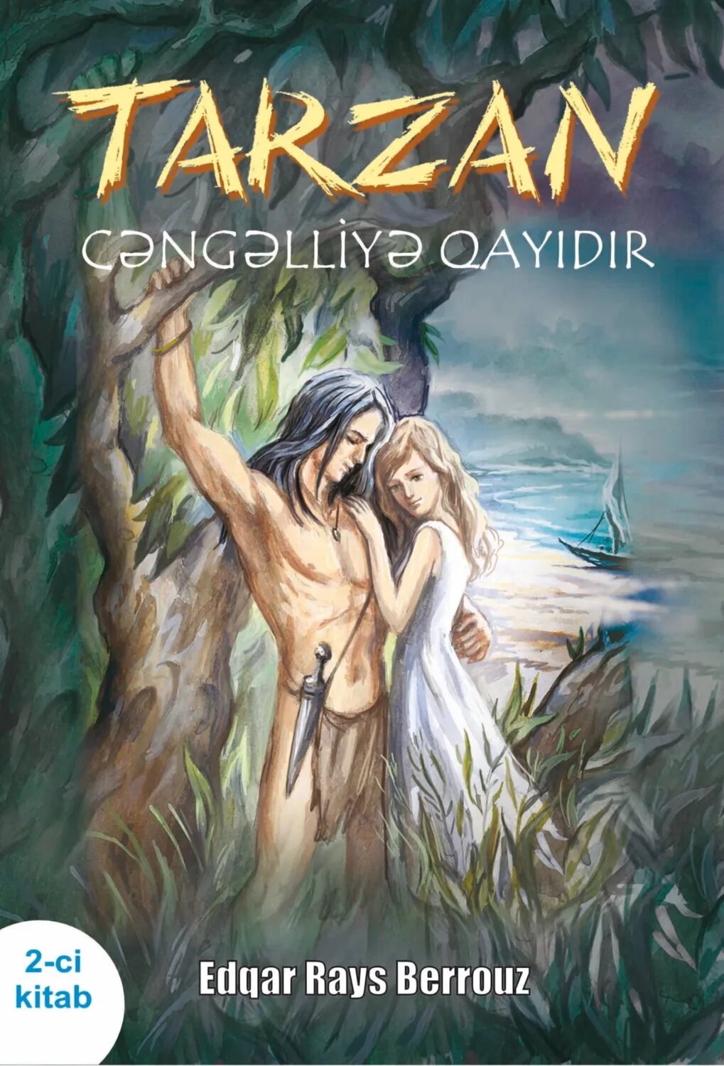 Tarzan cəngəlliyə qayıdır 2 [Цифровая книга]