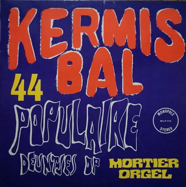 Mortierorgel - Kermisbal EX-