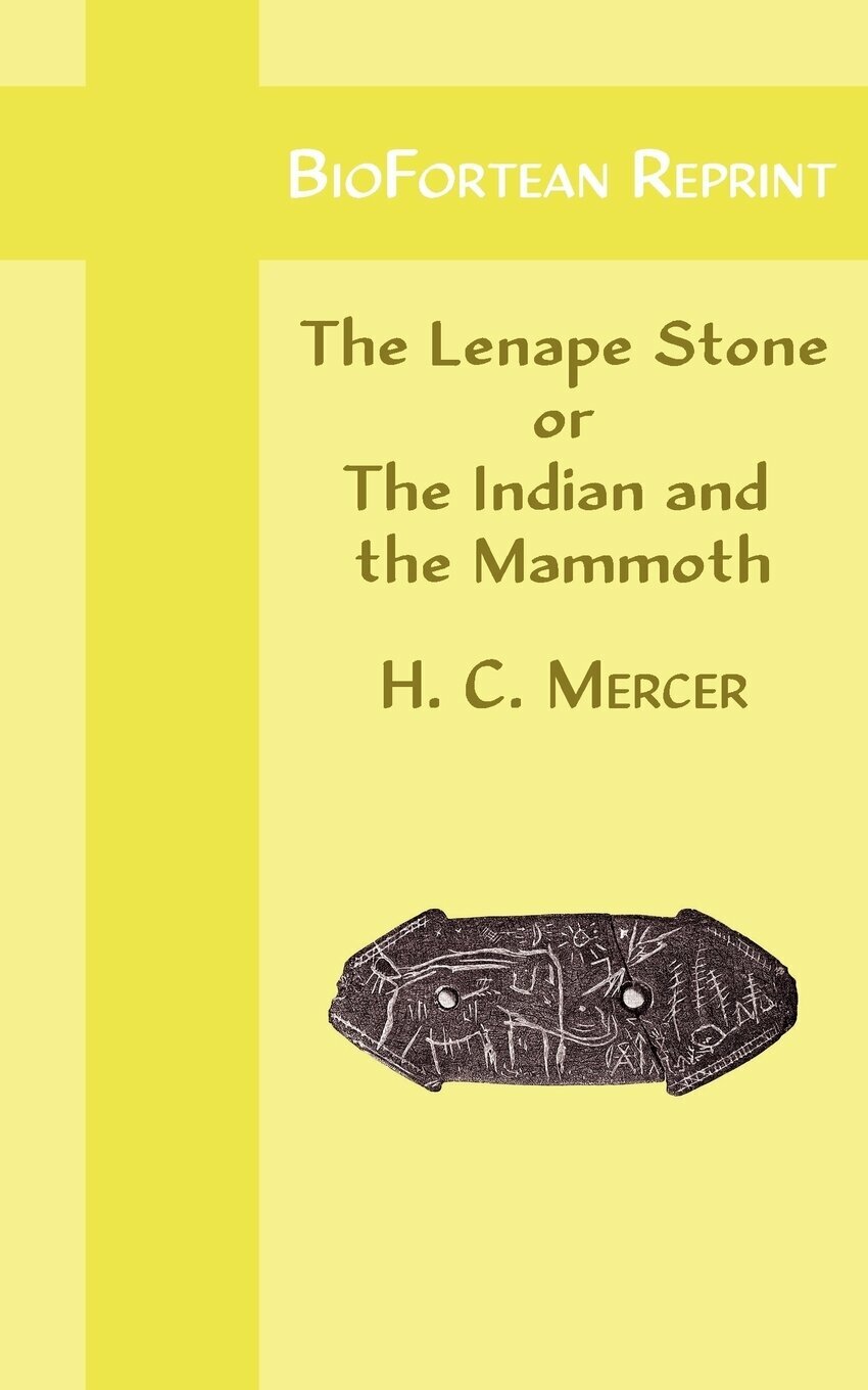 Biofortean Reprint. The Lenape Stone