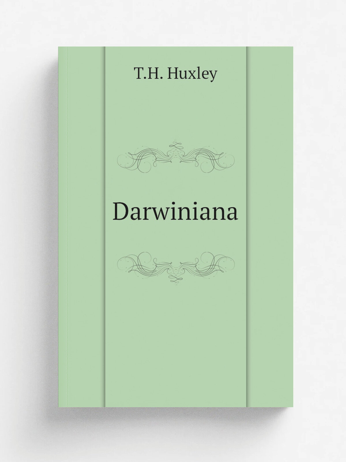 Darwiniana | T.H. Huxley | 1894 | London, Macmillan and Co. | Репринт
