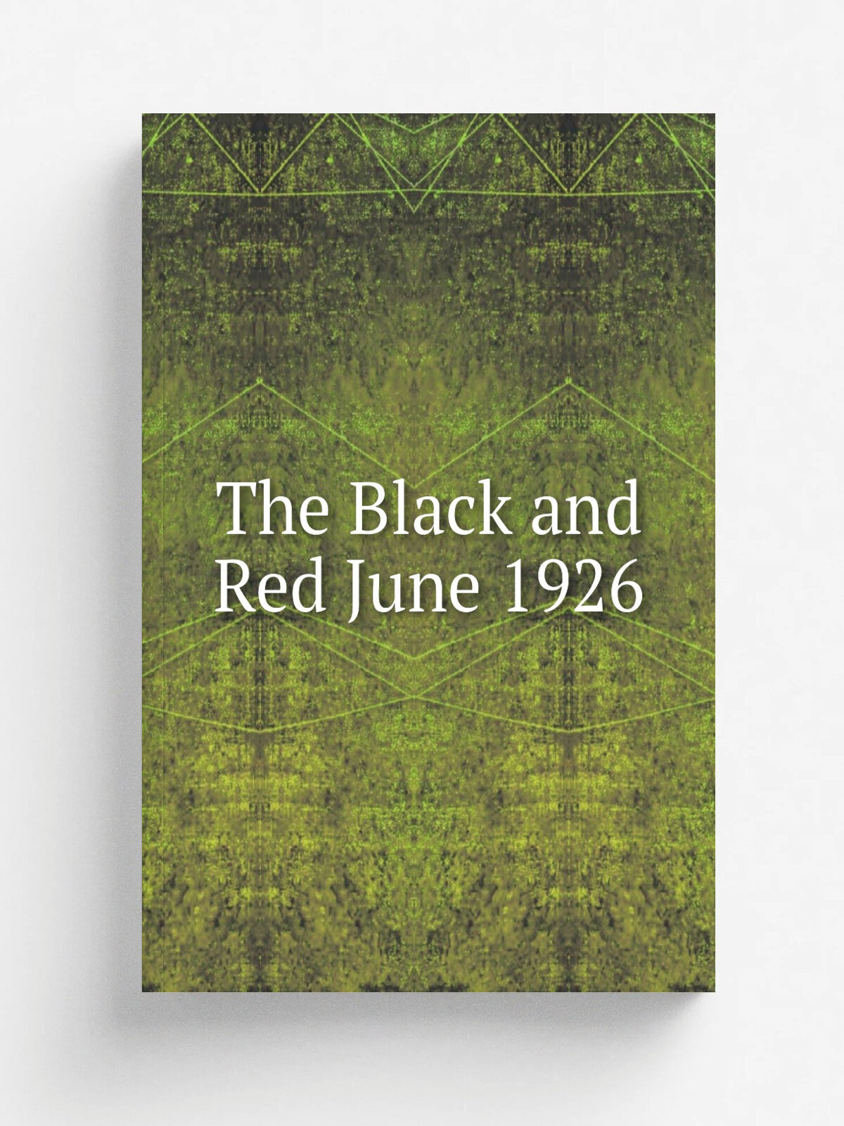 The Black and Red June 1926 | 1926 | University School | Репринт