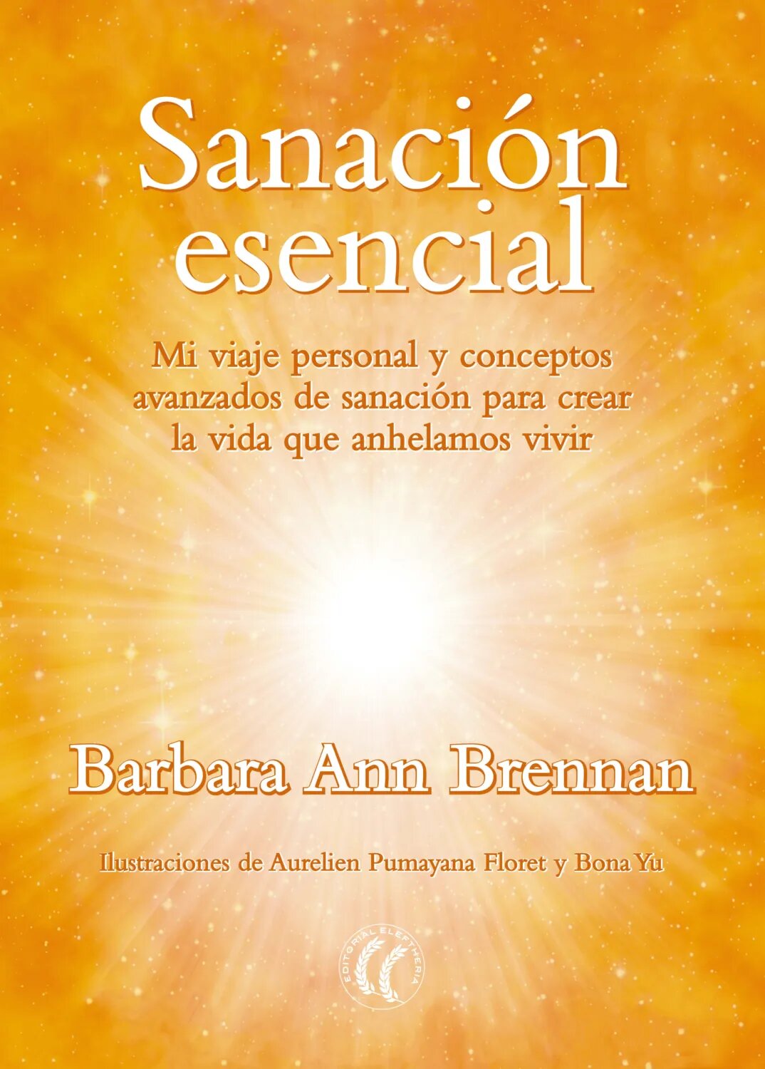 Sanación esencial [Цифровая книга]