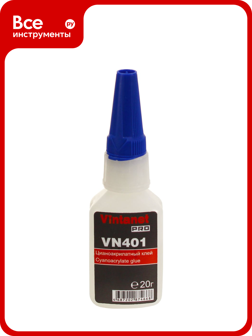 Моментальный клей Vintanet VN401 цианоакрилатный, общего назначения, 20 гр VN40120