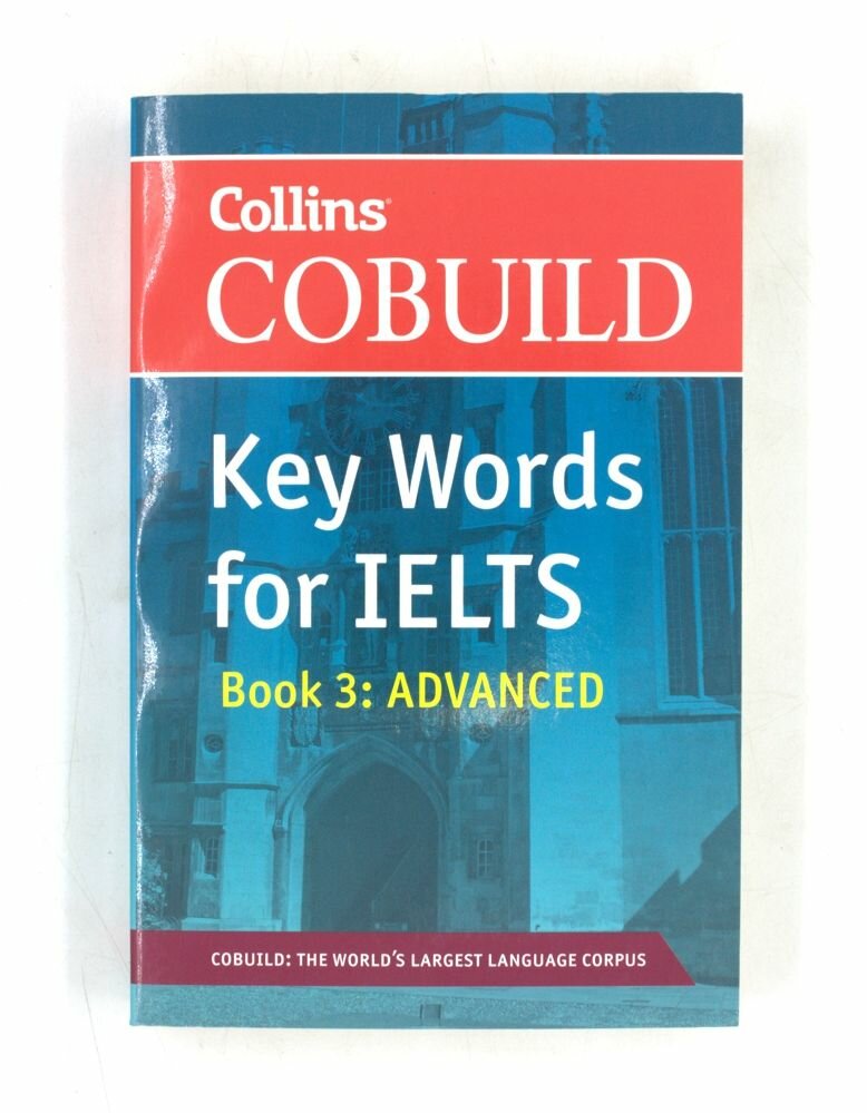Collins COBUILD Key Words for IELTS: Book 3: Advanced