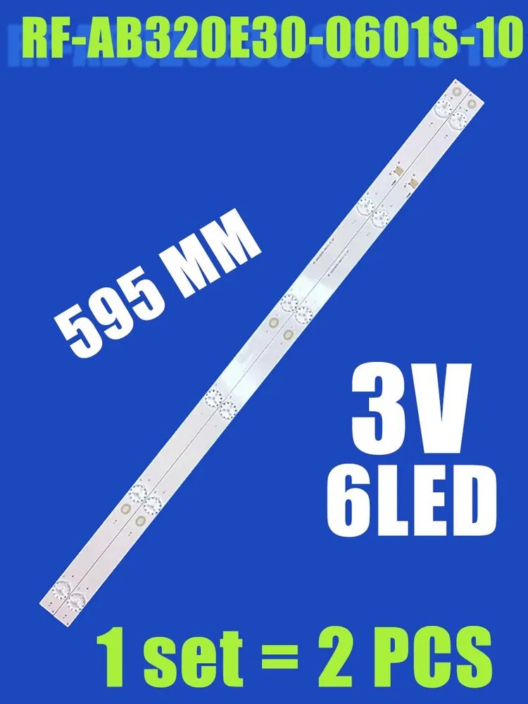 лампы подсветки на телевизор RF-AB320E30-0601S-10 A7 LED32E30RH STV-LC32LT0011W C320X15-E7-H LED-32E2000 H32C3200C