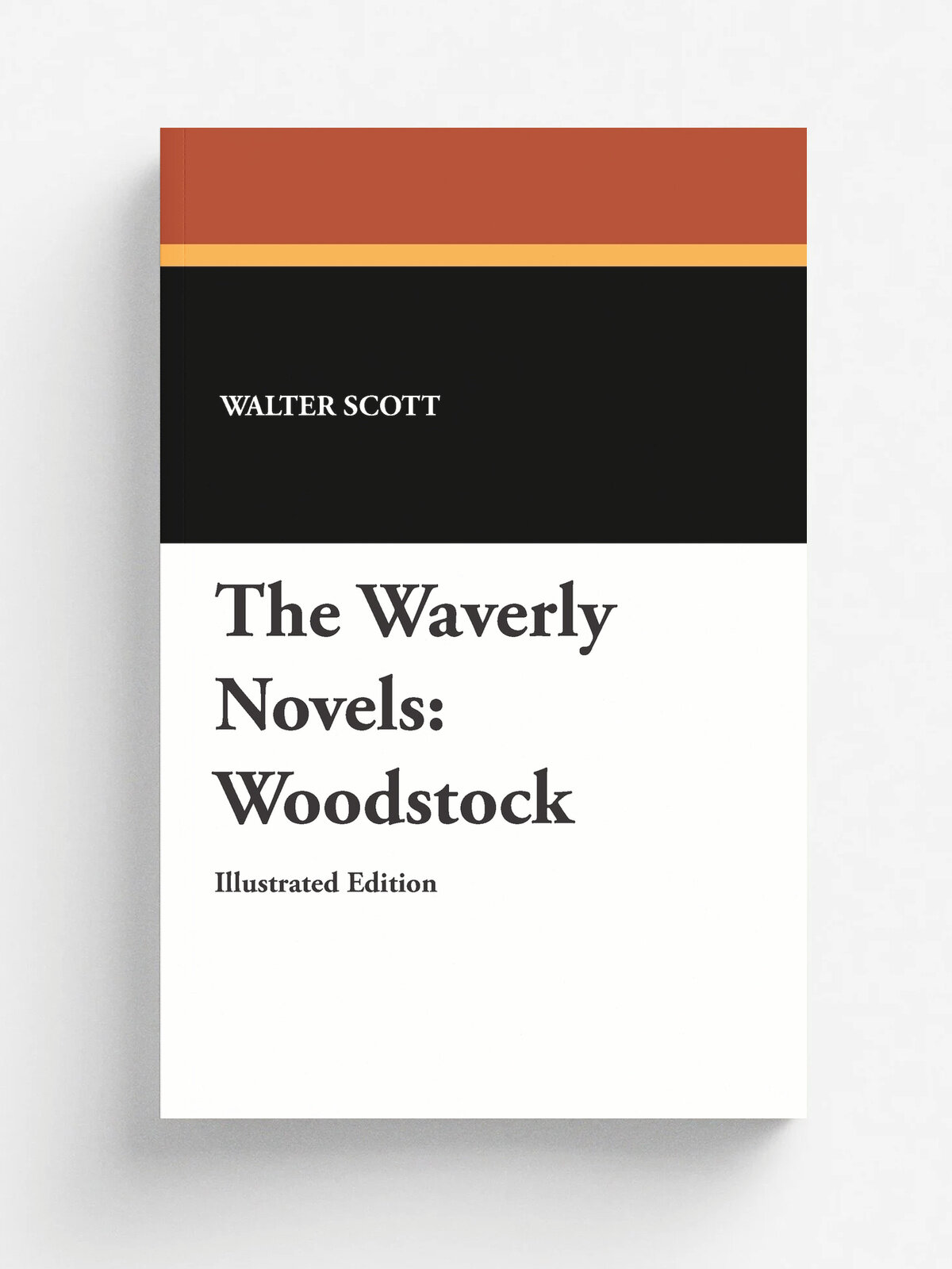 The Waverly Novels. Woodstock