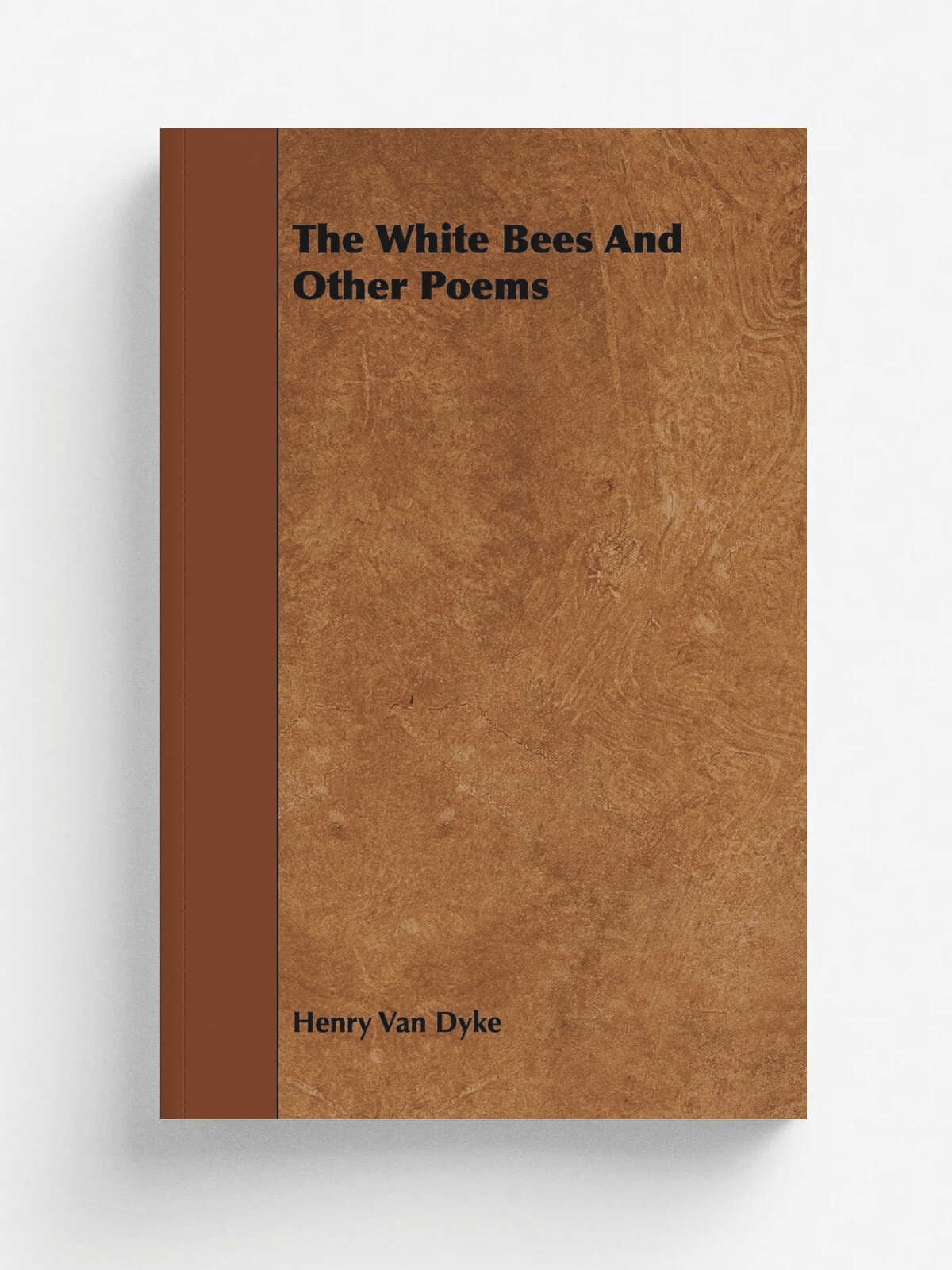 The White Bees and Other Poems