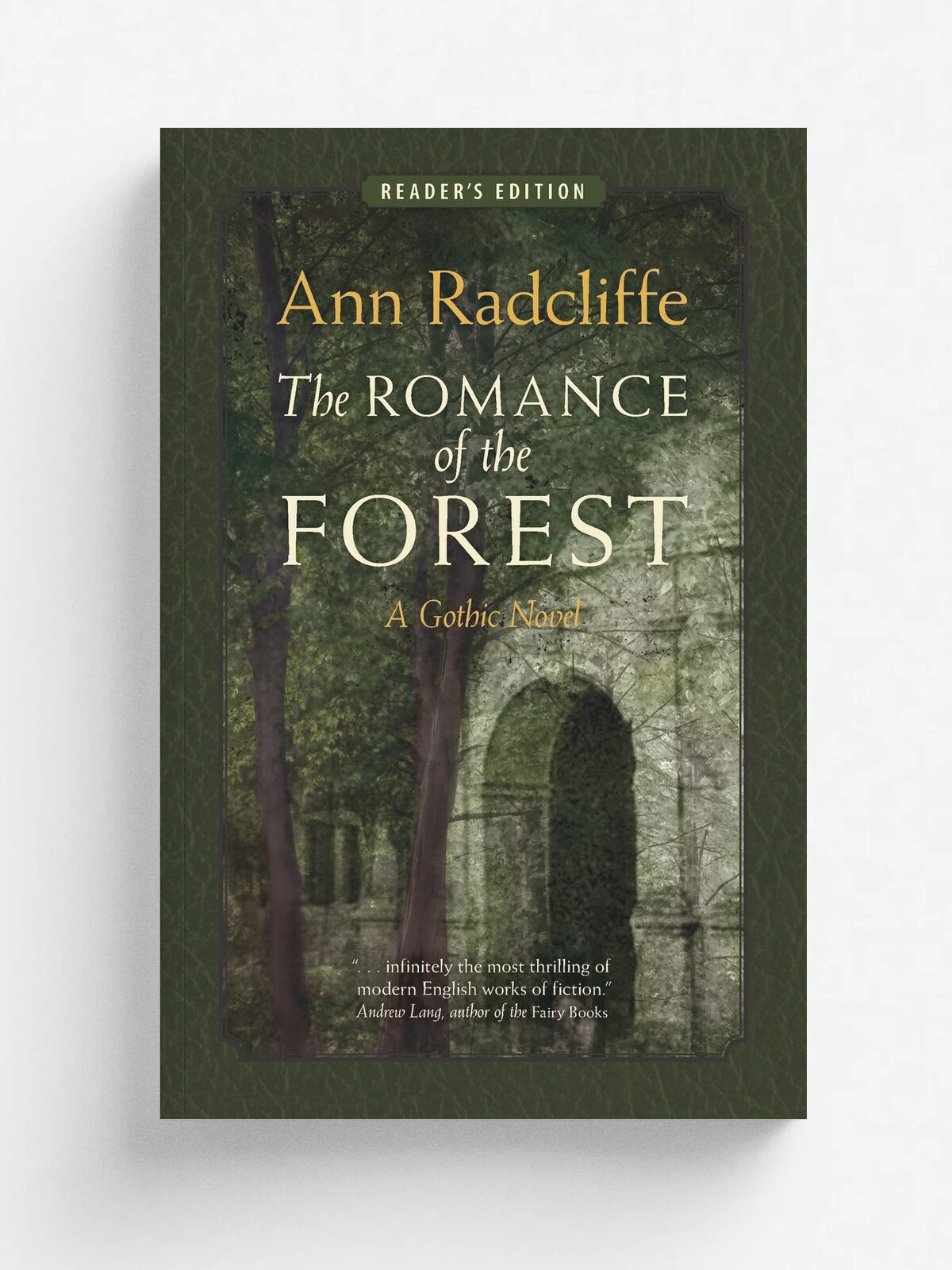 The Romance of the Forest. A Gothic Novel (Reader's Edition)
