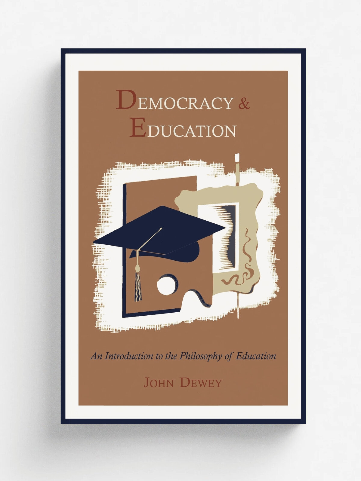 Democracy and Education. An Introduction to the Philosophy of Education