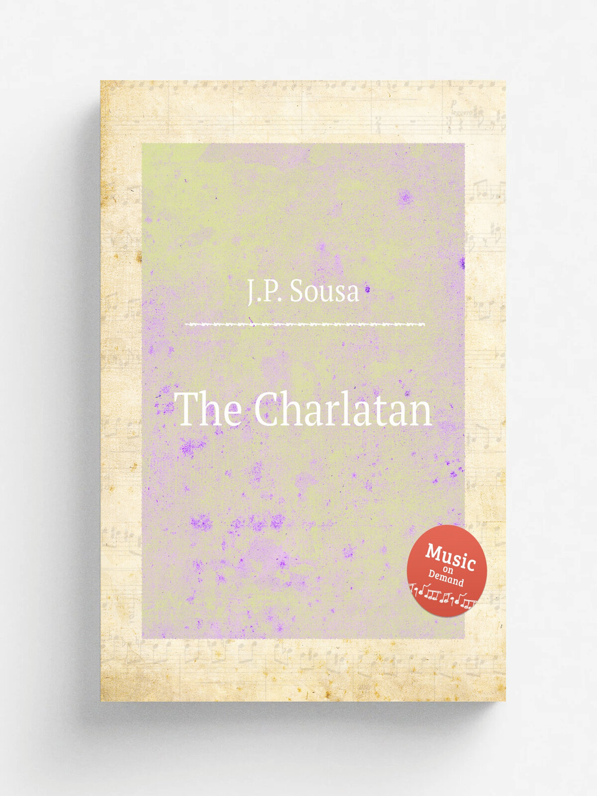 The Charlatan | J.P. Sousa | 1898 | Репринт