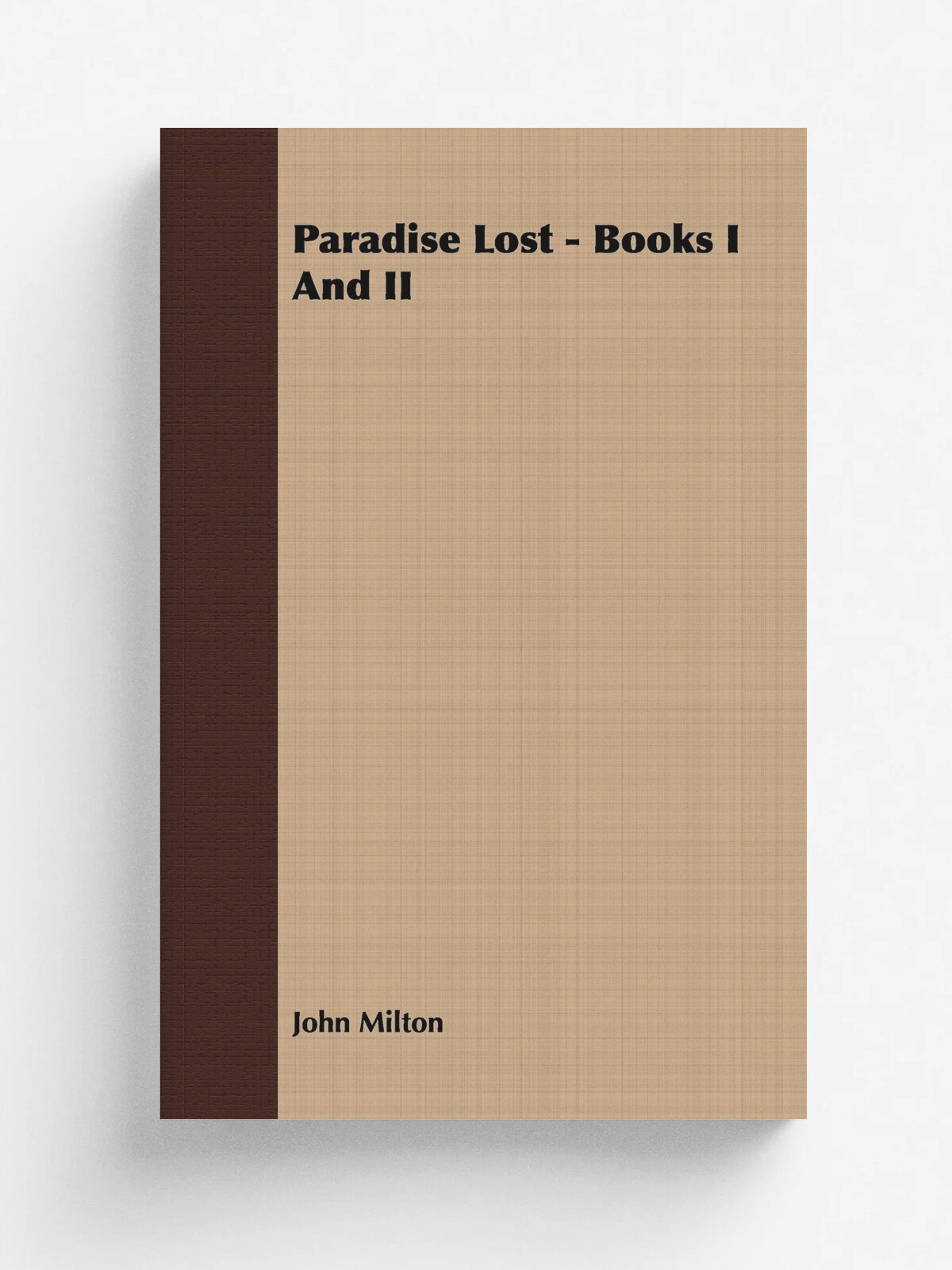 Paradise Lost - Books I And II
