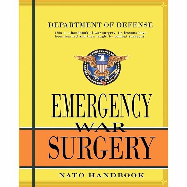 Emergency War Surgery: Nato Handbook，Reprinted paperback book