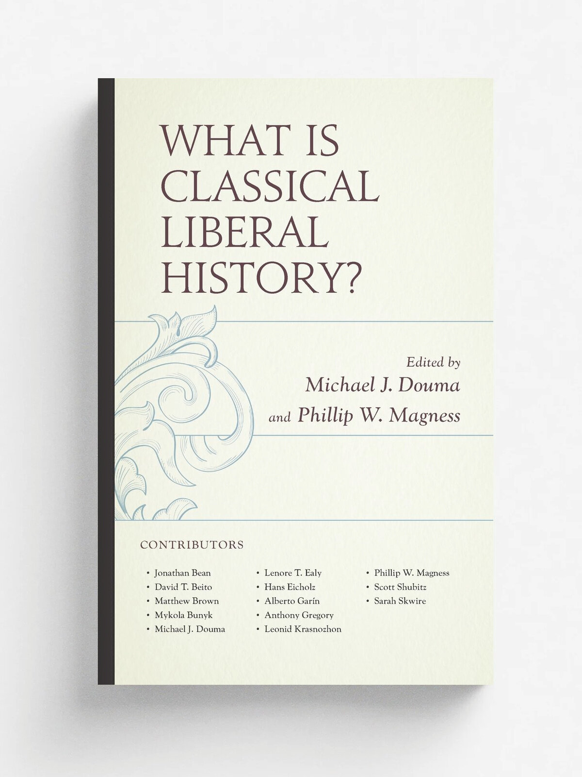 What Is Classical Liberal History?
