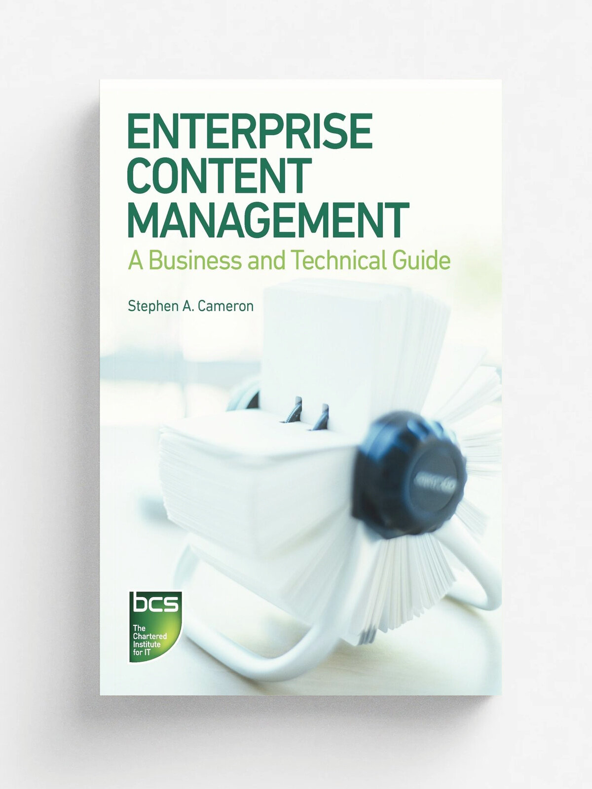 Enterprise Content Management. A Business and Technical Guide