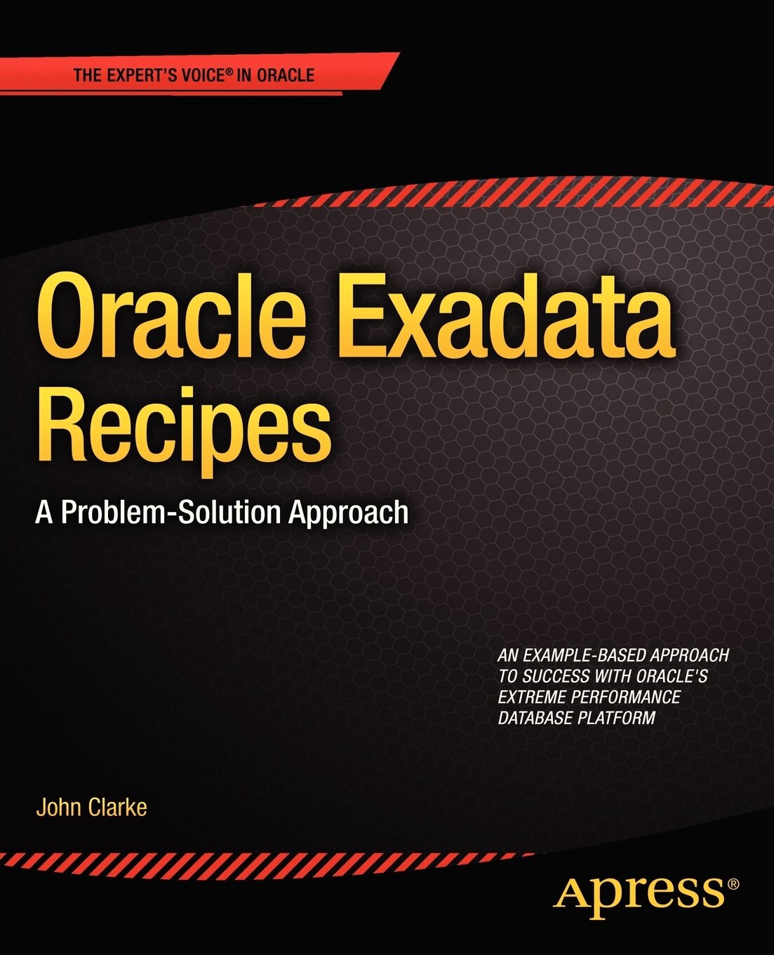 Oracle Exadata Recipes. A Problem-Solution Approach — фото 1