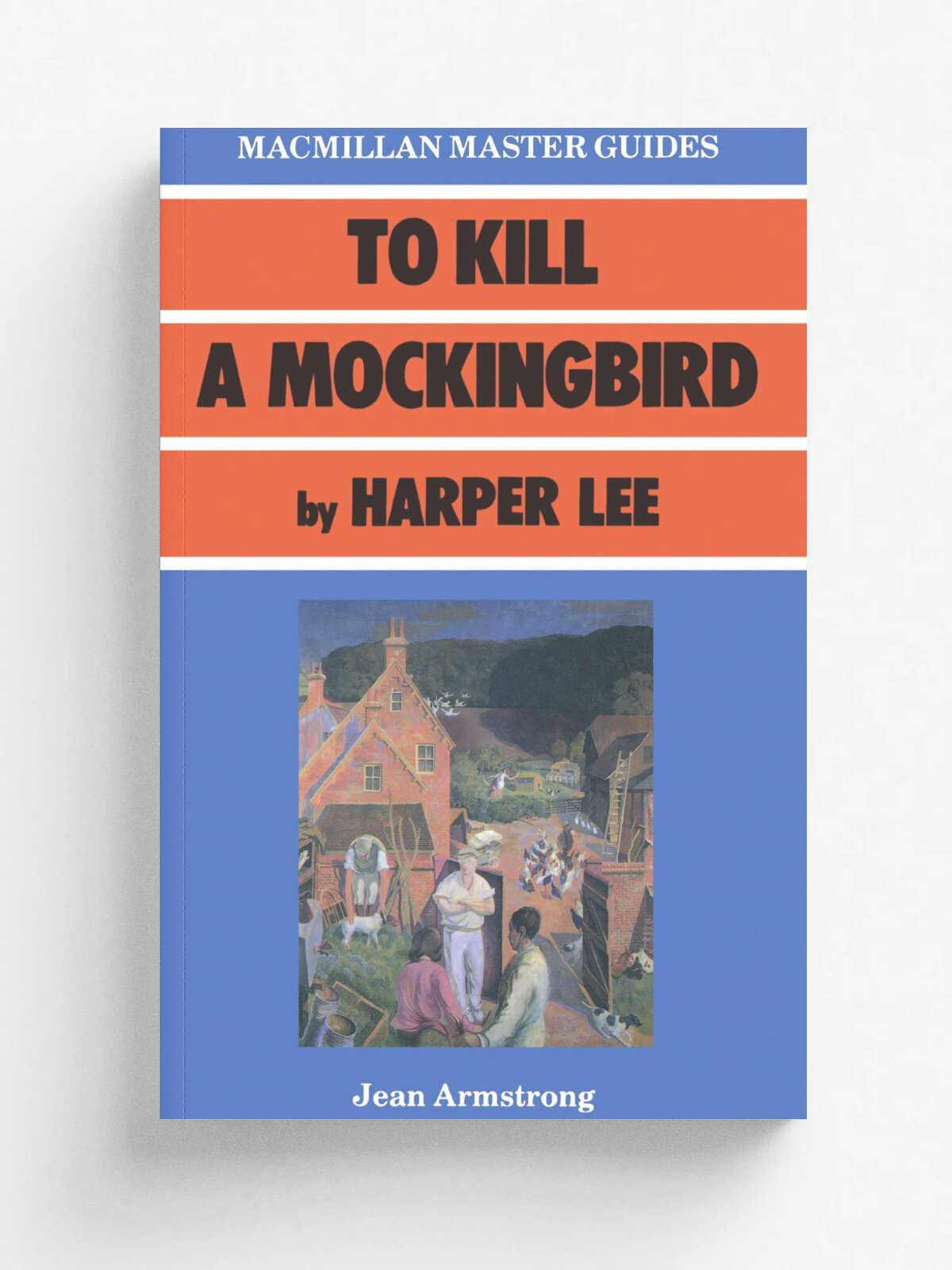 To Kill a Mockingbird by Harper Lee