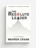 The Resolute Leader