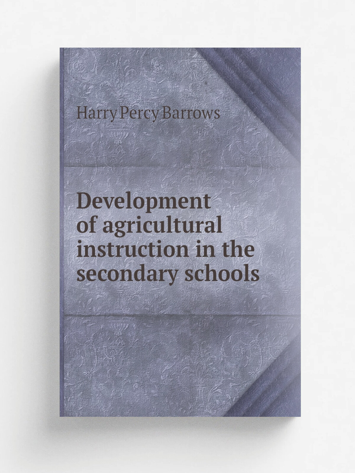 Development of agricultural instruction in the secondary schools