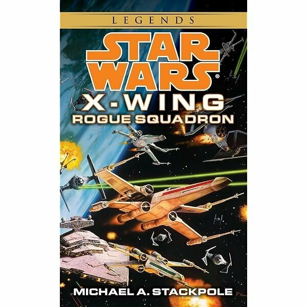 Rogue Squadron (Star Wars: X-Wing Series, Book 1) Reprinted books