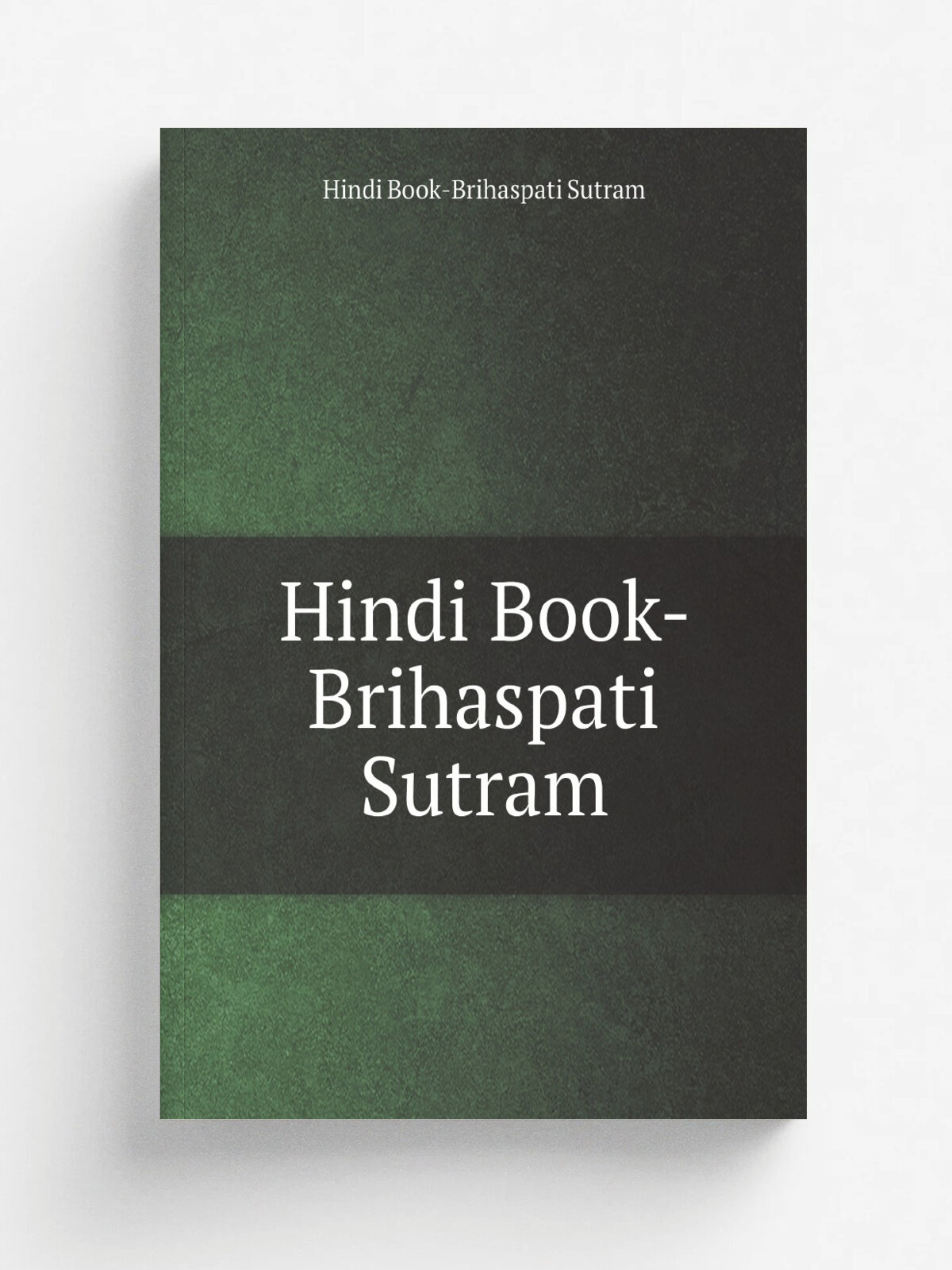 Hindi Book- Brihaspati Sutram