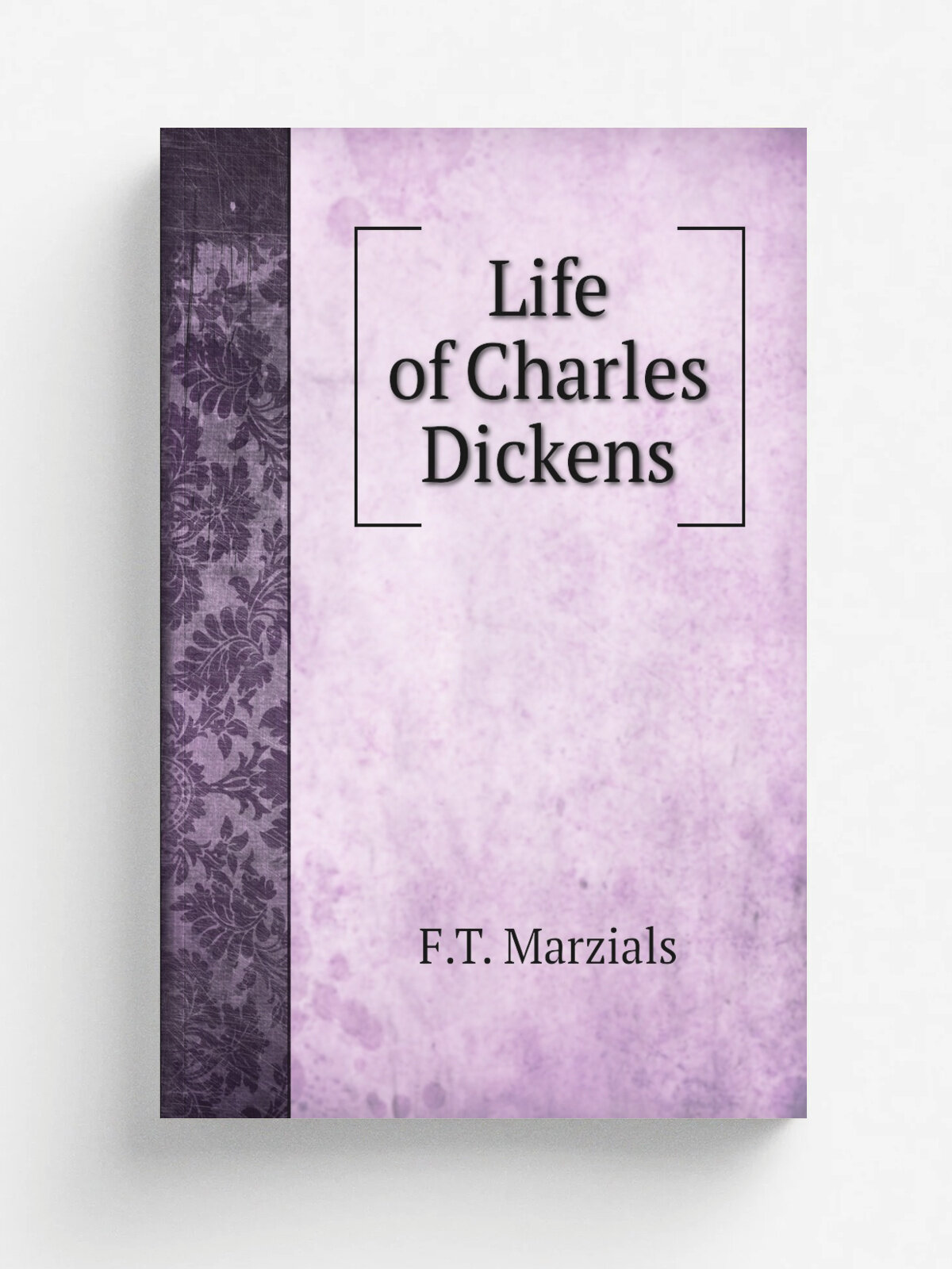 Life of Charles Dickens