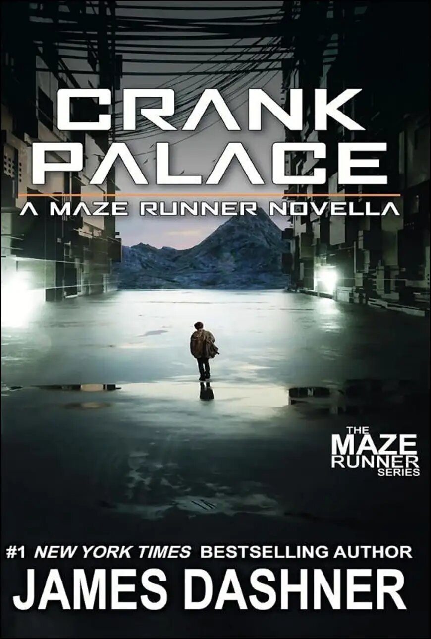 Crank Palace James Dashner Maze Runner Prequel Novella Paperback
