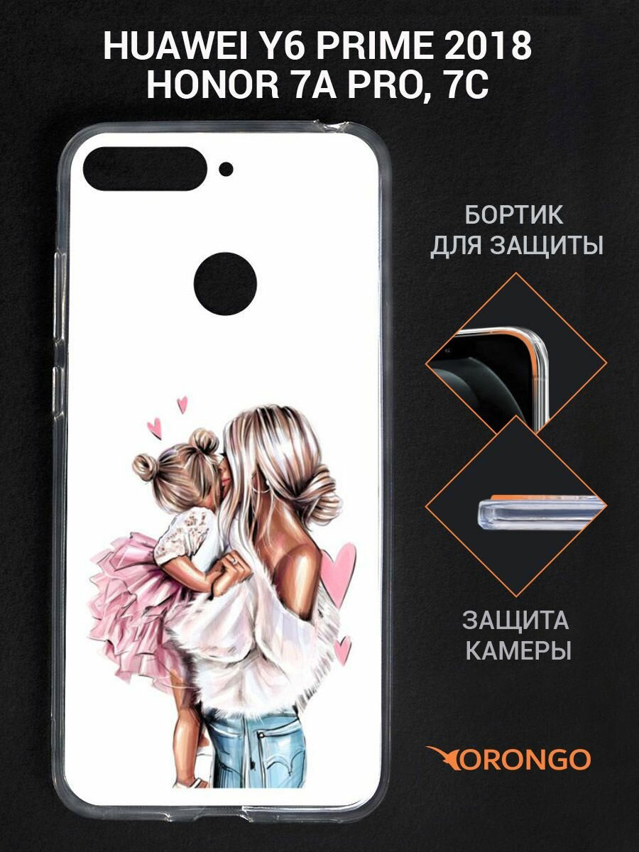 Чехол на Honor 7A Pro, Honor 7C, Huawei Y6 Prime 2018 прозрачный с рисунком, с защитой камеры, с принтом любимая дочь