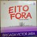Brigada Victor Jara - Eito Fora EX