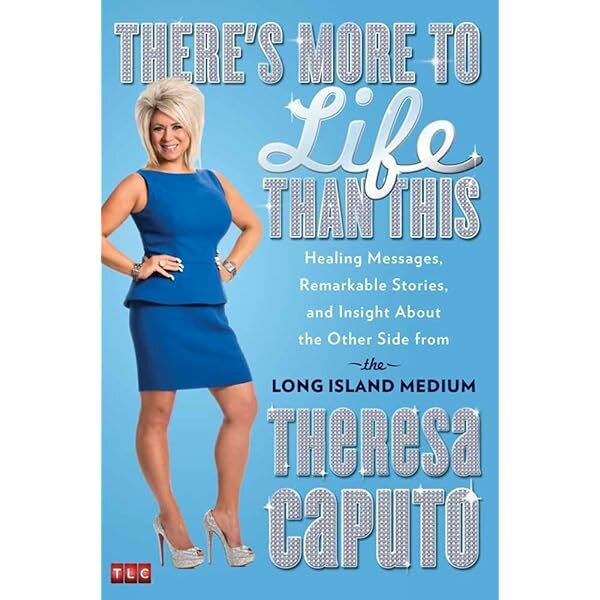 There's More to Life Than This: Healing Messages, Remarkable Stories, and Insight About the Other Side from the Long Island Medium，Reprinted paperback book