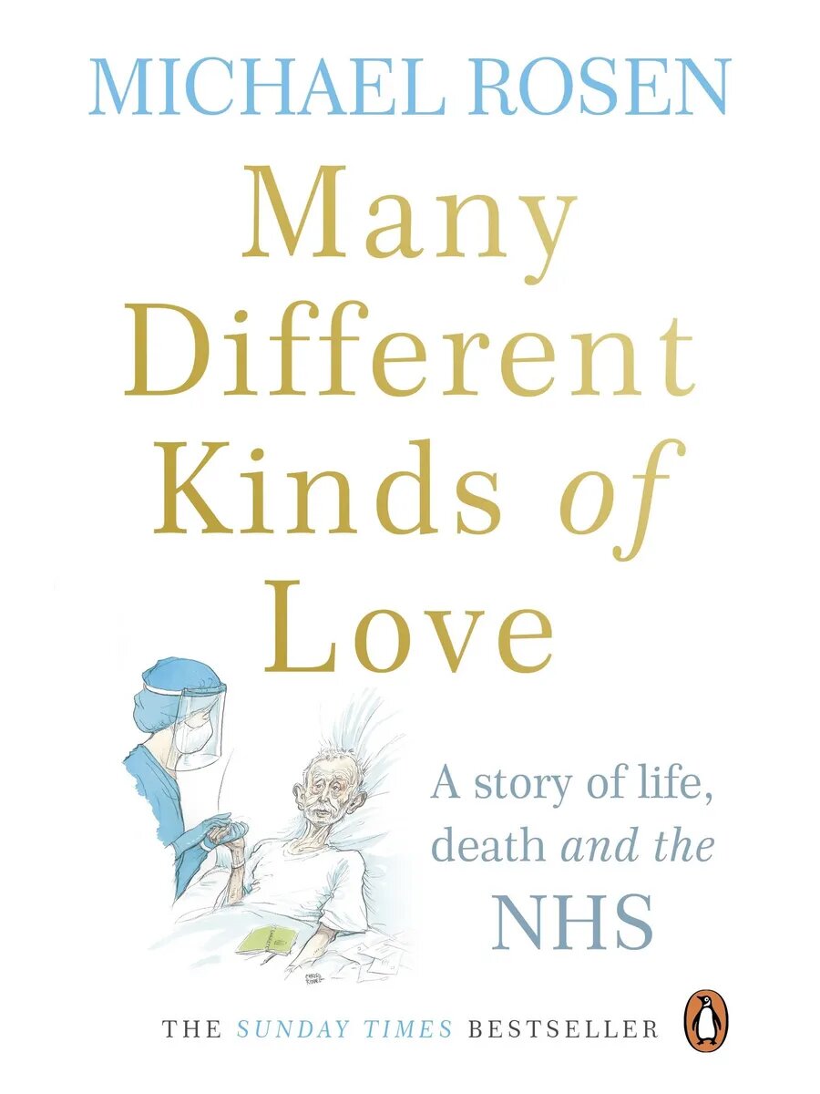 Many Different Kinds of Love. A story of life, death and the