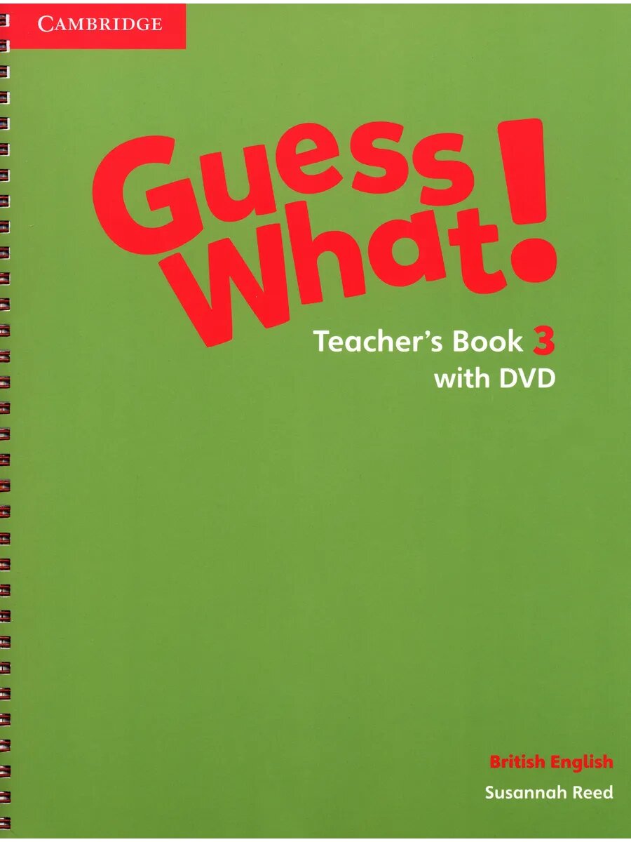Guess What! Level 3. Teacher's Book (+DVD)