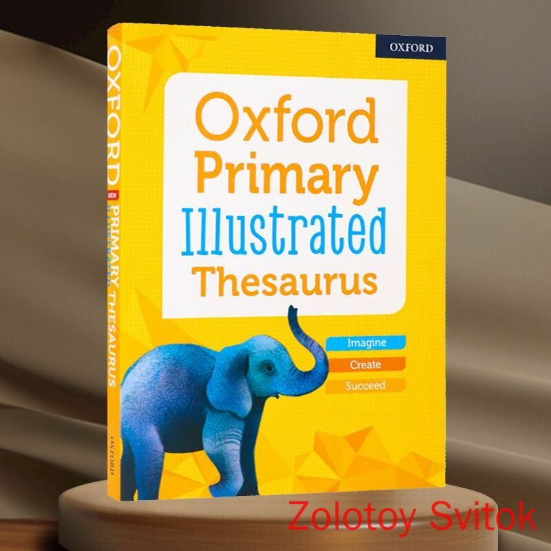 Книга Oxford Primary Illustrated Thesaurus, Оксфорд, мягкий переплет,2022 г.