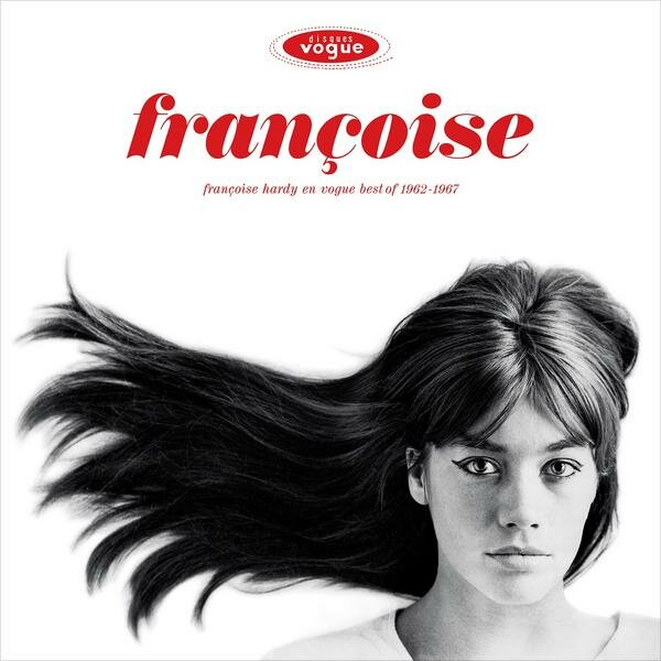 Виниловая пластинка FRANCOISE - FRANCOISE HARDY EN VOGUE BEST OF 1962-1967 (REMASTERED, 2LP)