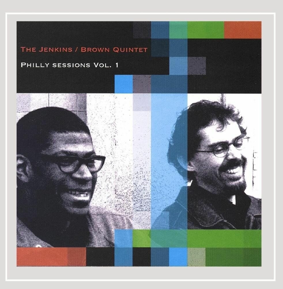 The Jenkins/Brown Quintet. Philly Sessions 1 (B000N69S8Q, 2007, импортн. компакт-диск) CD