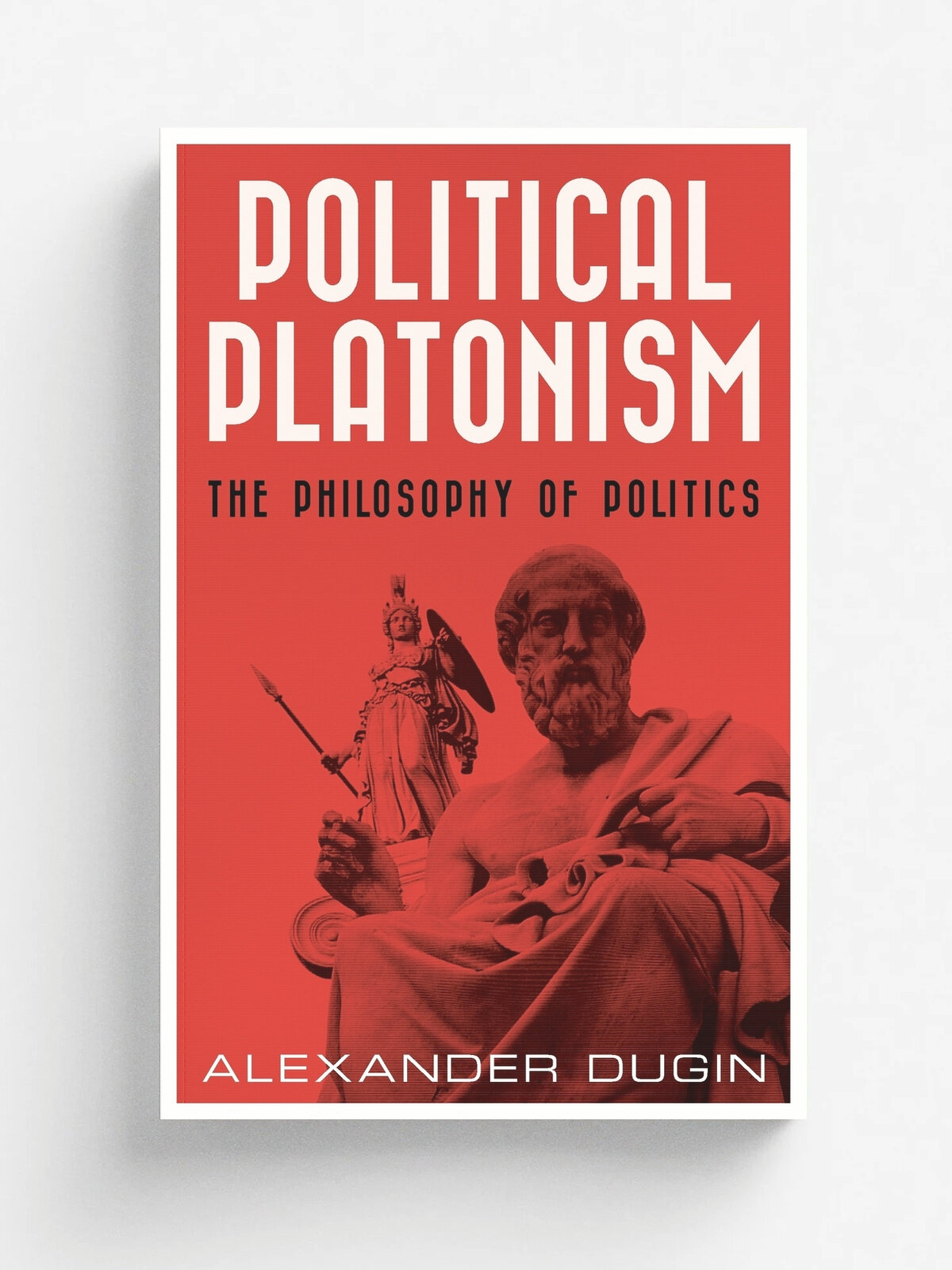 Political Platonism. The Philosophy of Politics