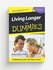 Living Longer For Dummies